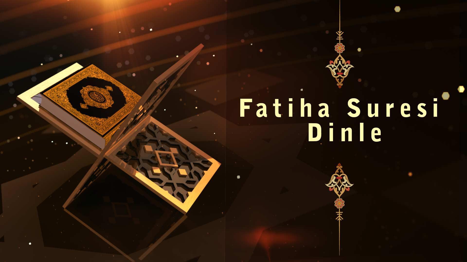 Fatiha Suresi Dinle