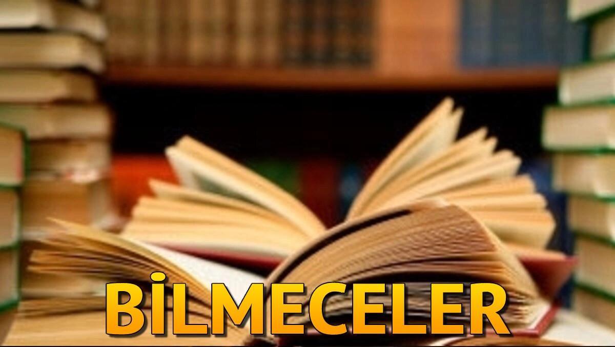 Bilmeceler ve Cevapları - En Zor, Komik, Kolay, Esprili ve Güzel ... Bilmeceler ve Cevapları - En Zor, Komik, Kolay, Esprili ve Güzel ...