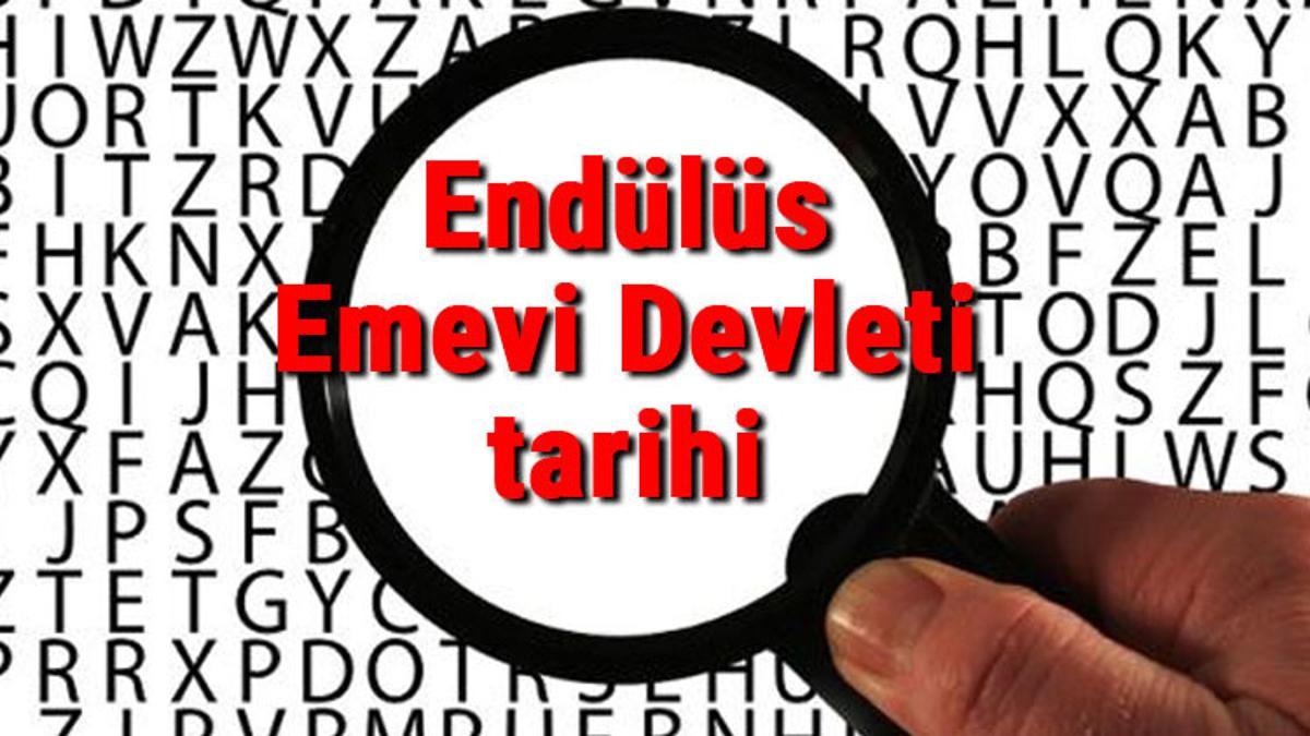 Endülüs Emevi Devleti tarihi - Endülüs Emevi Kuruluşu, Kurucusu ...
