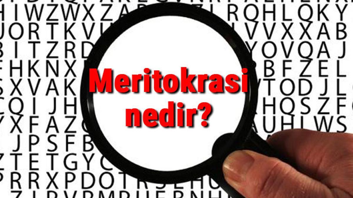 Meritokrasi nedir ve ne demek? Meritokrasi modeli ve özellikleri