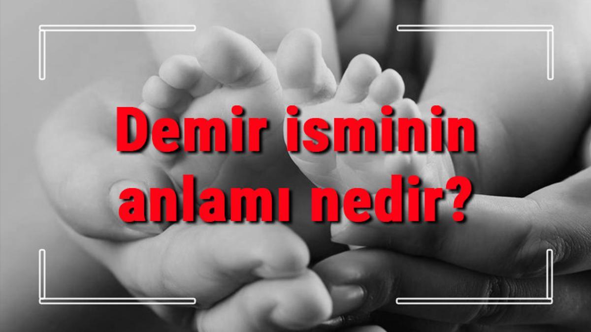 Demir isminin anlamı nedir? Demir ne demek? Demir adının özellikleri ...