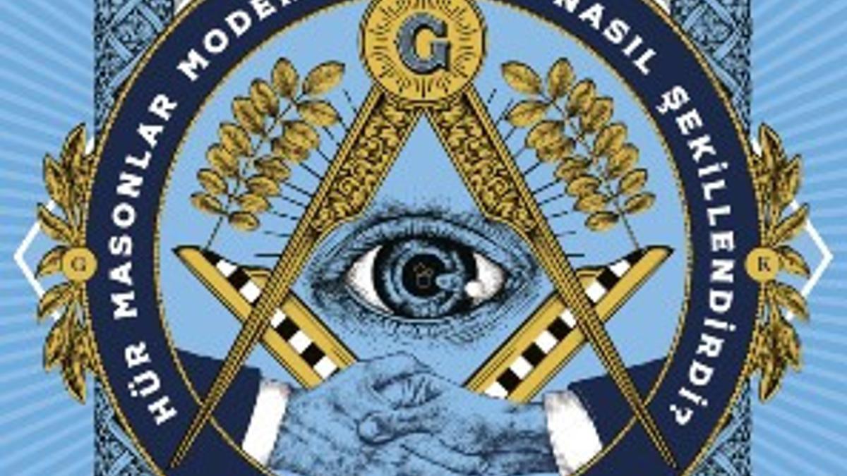 Örgütlü kardeşlik: Masonluk - Kitap Sanat Haberleri